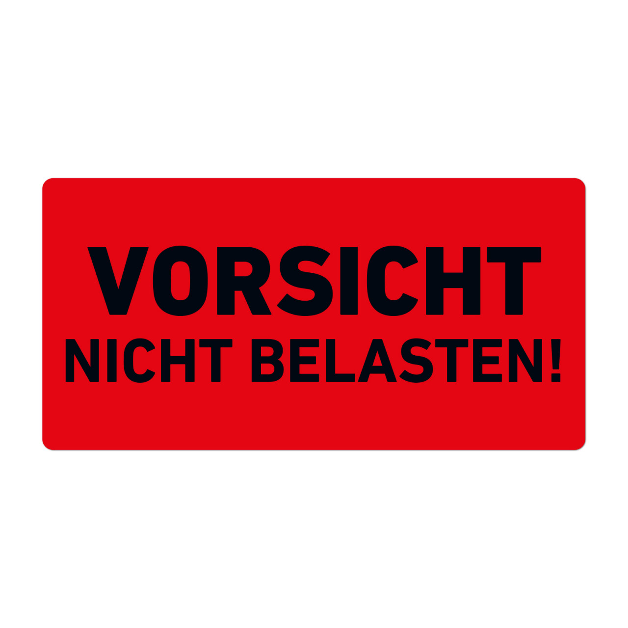 Versandaufkleber "NICHT BELASTEN" | Etiketten online bestellen